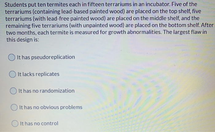 Solved Students put 10 termites each in three terrariums. | Chegg.com