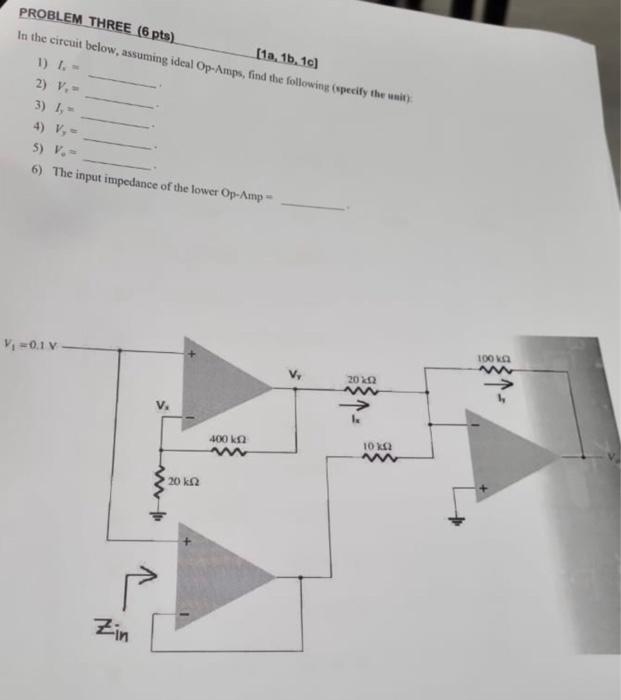 Solved PROBLEM THREE (6 pts) [ta the circuit below, assuming | Chegg.com