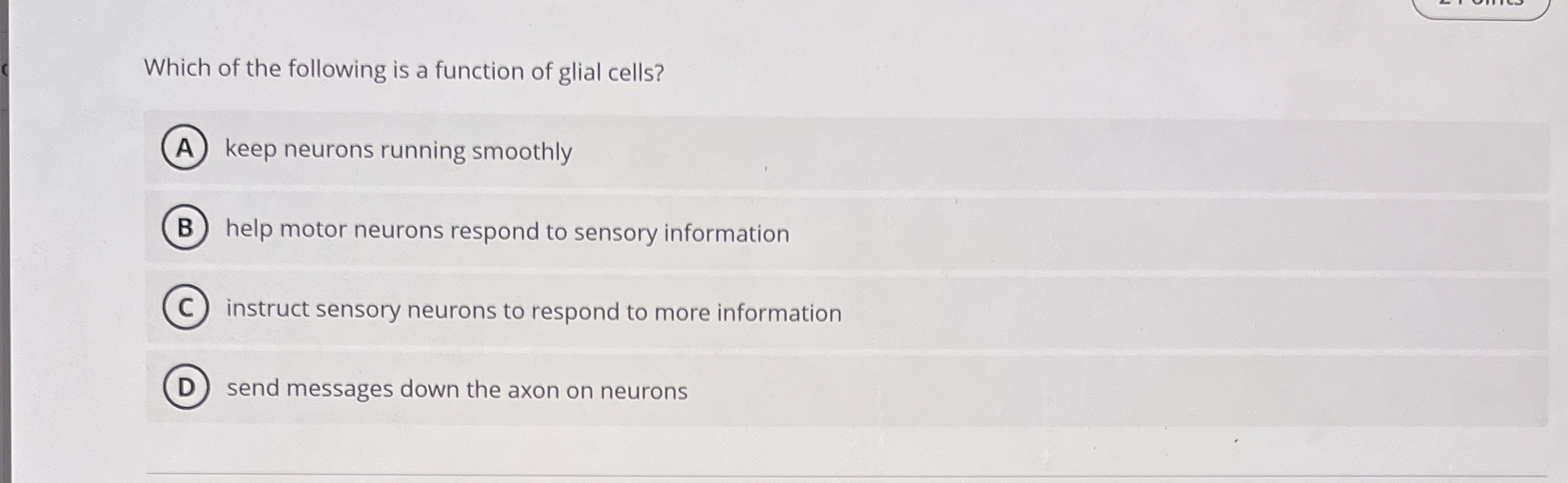 Solved Which of the following is a function of glial | Chegg.com