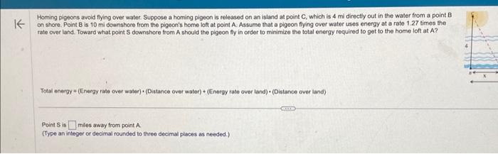 Solved Homing pigeons avoid fying over water. Suppose a | Chegg.com