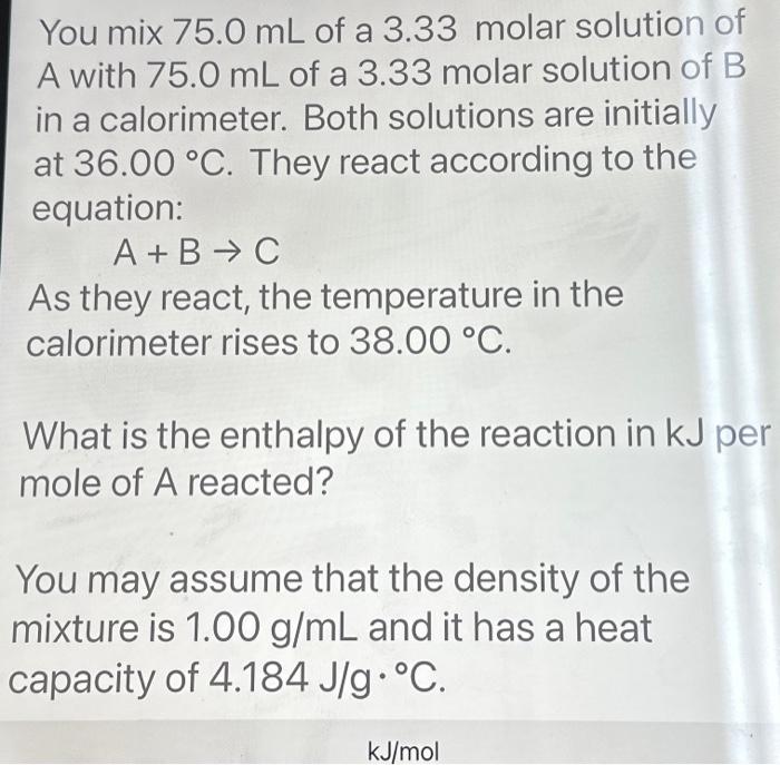 Solved You mix 75.0 mL of a 3.33 molar solution of A with | Chegg.com