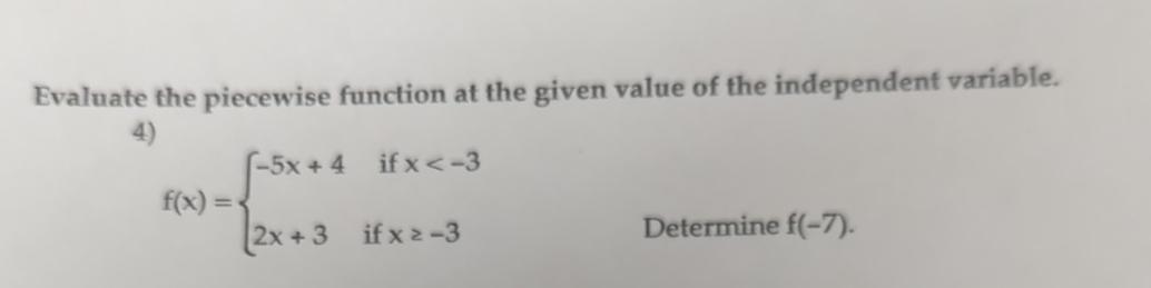 Solved Evaluate the piecewise function at the given value of | Chegg.com
