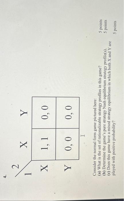 Solved Consider the normal form game pictured here: (a) What | Chegg.com