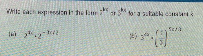 Solved Write each expression in the form 2kx or 3kx for a | Chegg.com