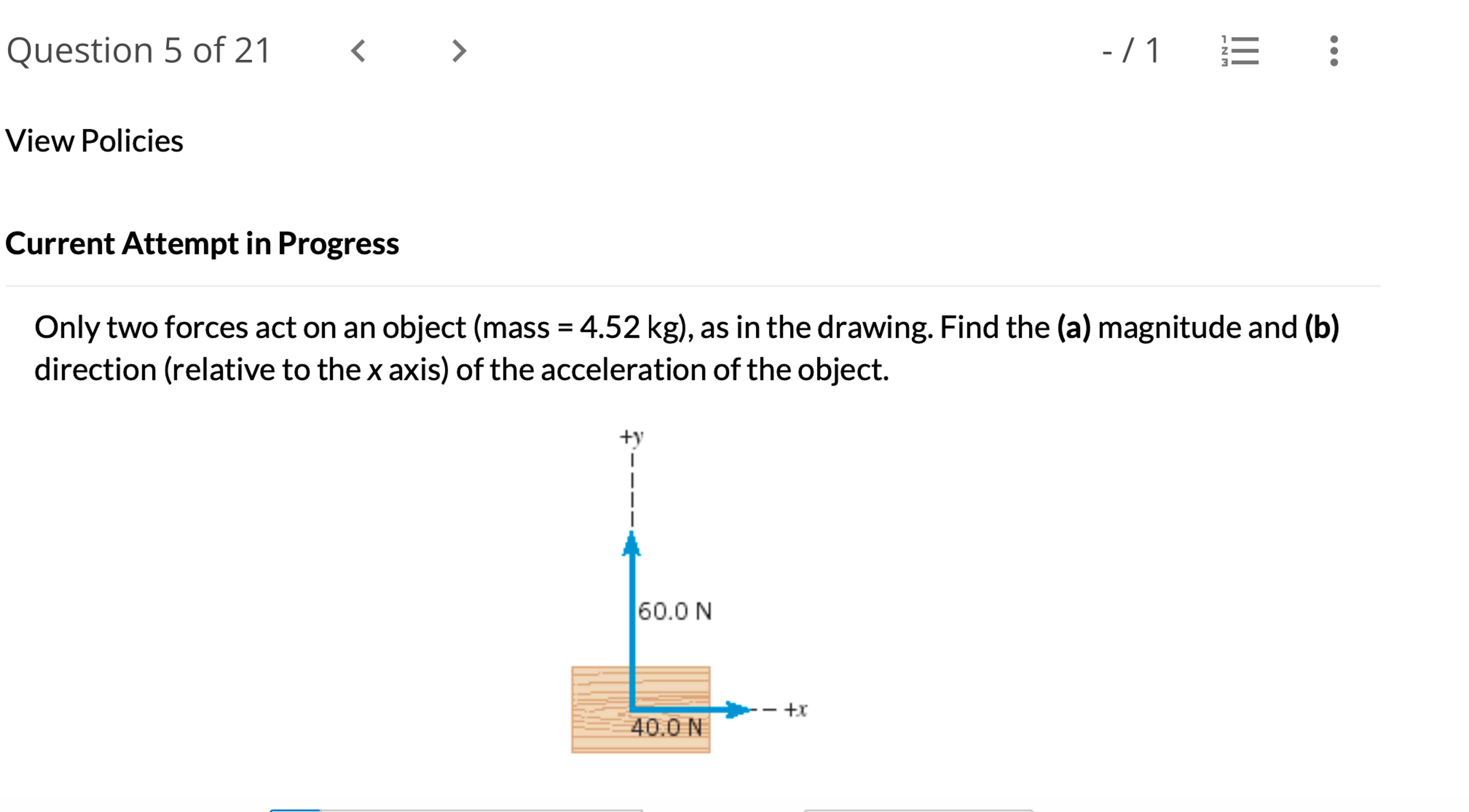 Solved Only Two Forces Act On An Object Mass 4 52kg ﻿as