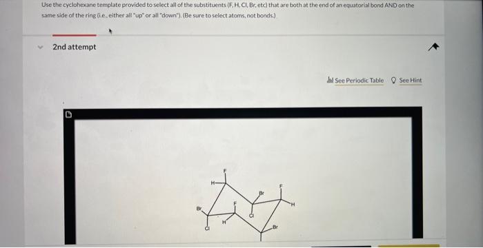Solved Use the cyclohexane template provided to select all | Chegg.com