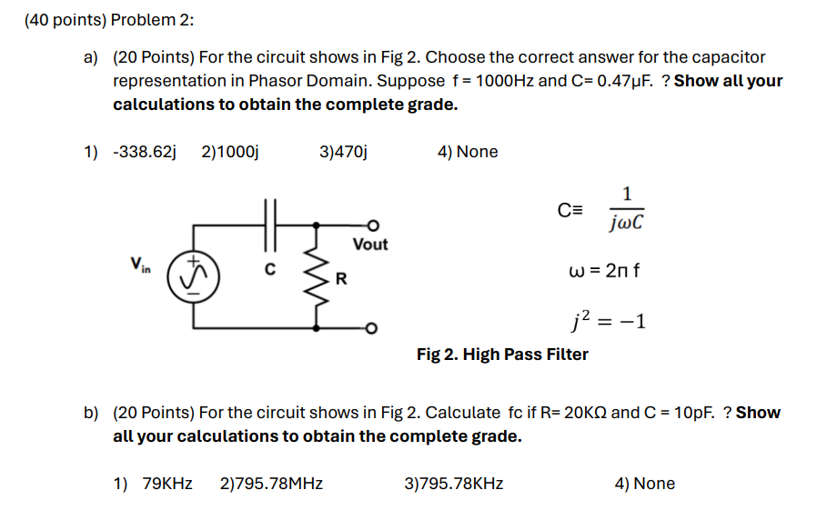 Solved (40 ﻿points) ﻿Problem 2:a) (20 ﻿Points) ﻿For the | Chegg.com
