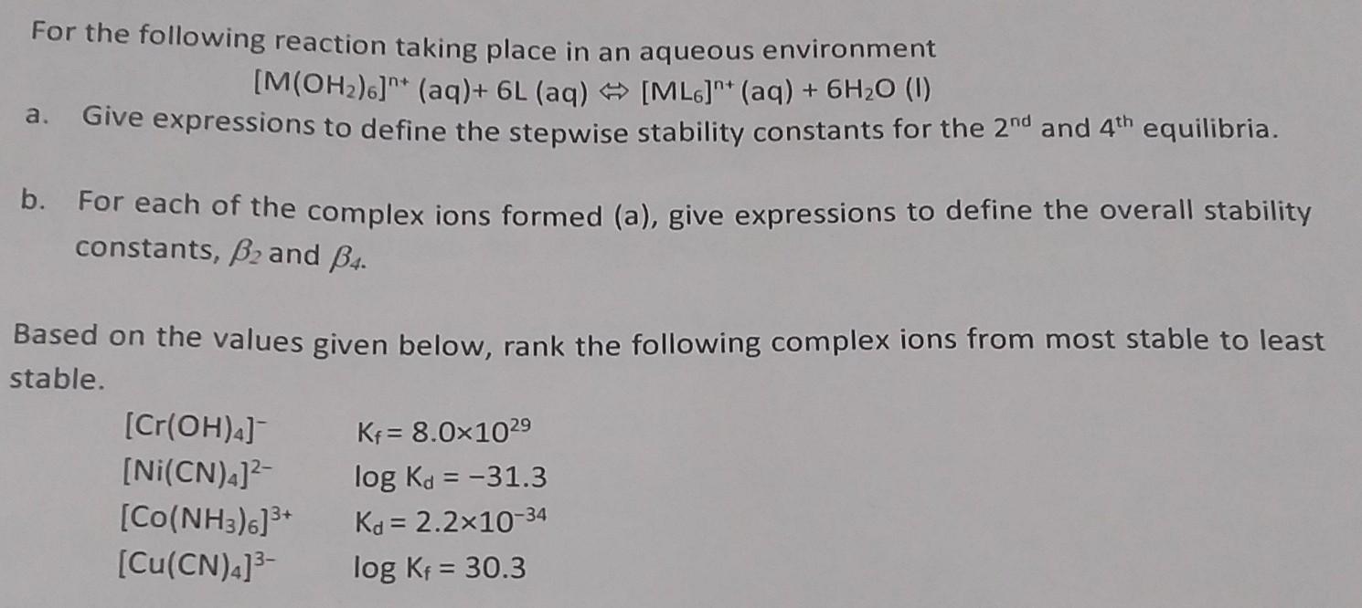 Solved For the following reaction taking place in an aqueous | Chegg.com