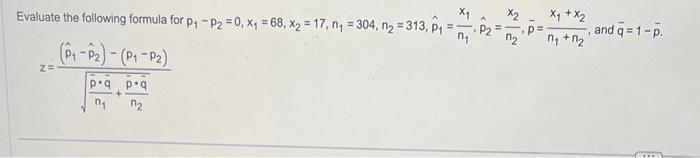 Solved z=n1p^⋅qˉ+n2pˉ⋅qˉ(p^1−p^2)−(p1−p2) | Chegg.com