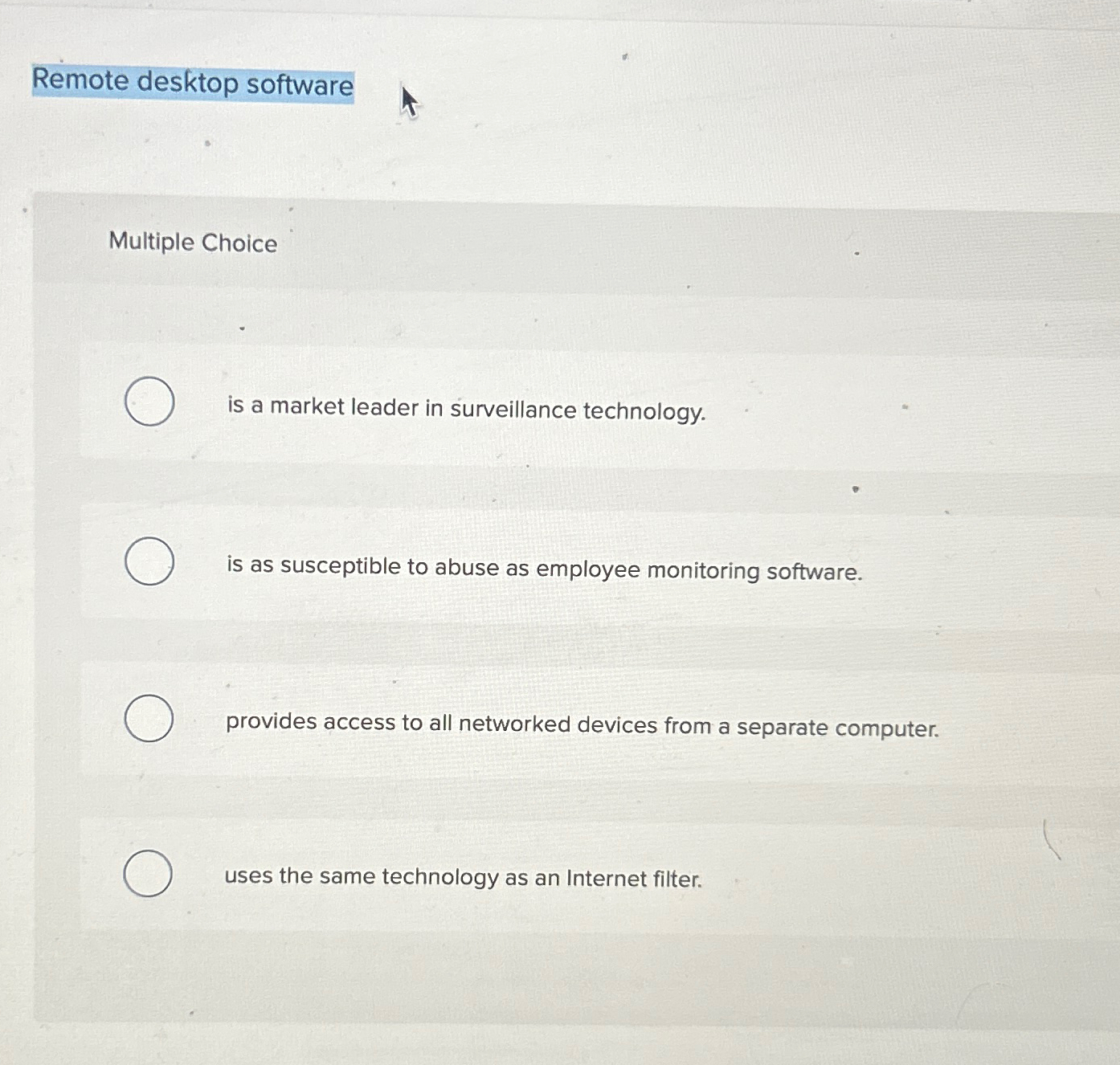 Solved Remote desktop softwareMultiple Choiceis a market | Chegg.com