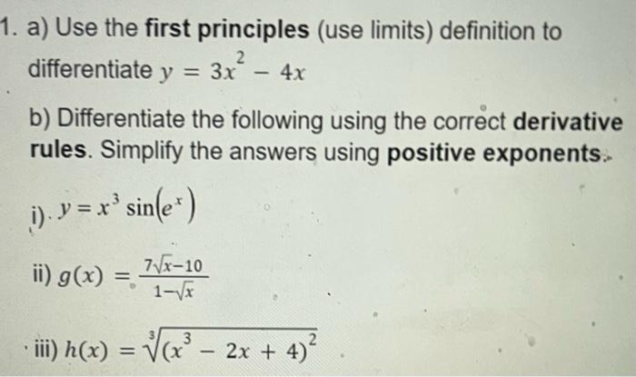 Solved a) Use the first principles (use limits) definition | Chegg.com