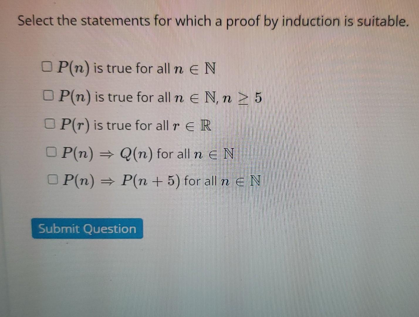 Solved Select the statements for which a proof by induction | Chegg.com