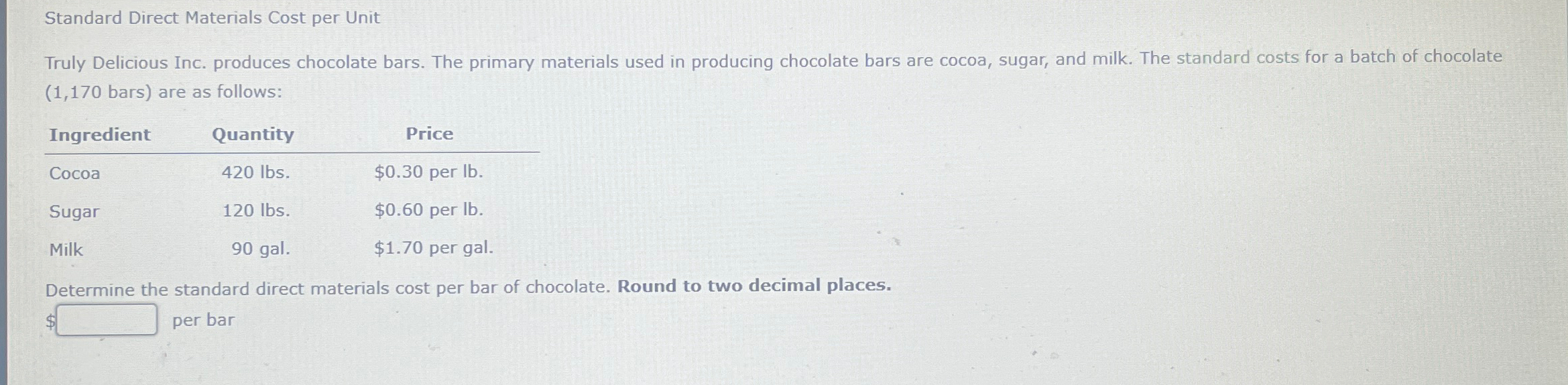 Solved Standard Direct Materials Cost per UnitTruly | Chegg.com