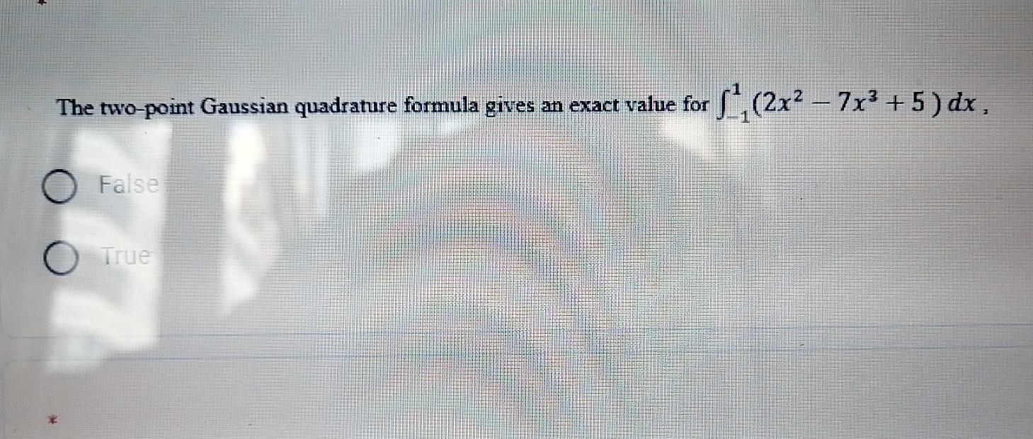 Solved The two-point Gaussian quadrature formula gives an | Chegg.com