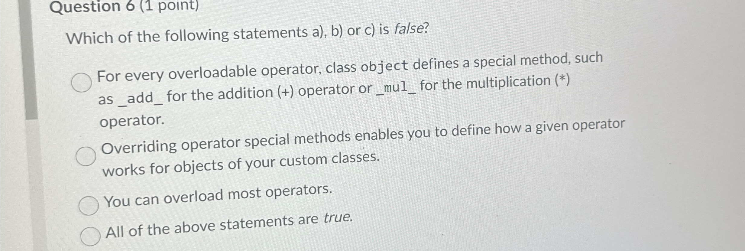 Solved Question 6 (1 ﻿point)Which of the following | Chegg.com