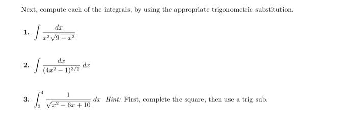 Solved Next, compute each of the integrals, by using the | Chegg.com