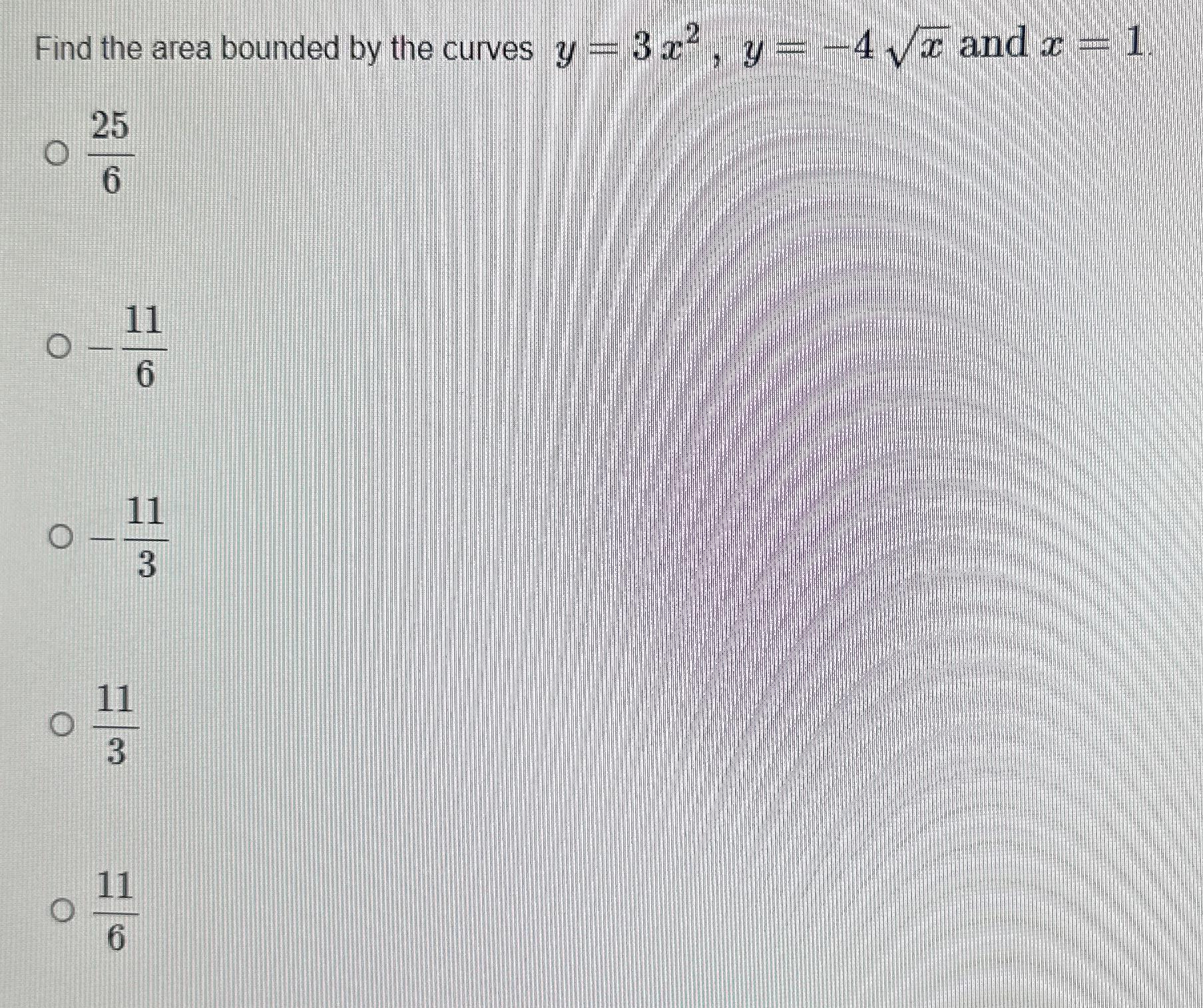 Solved Find the area bounded by the curves y=3x2,y=-4x2 ﻿and | Chegg.com