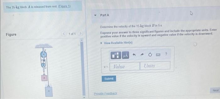 Solved The 35 kg block A is released from rest. (Figure 1) | Chegg.com
