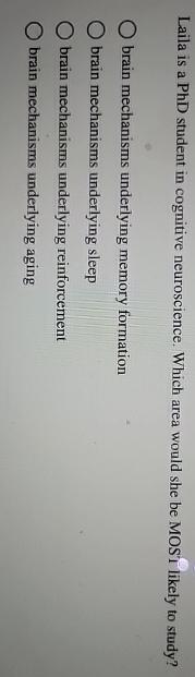 Solved Laila is a PhD student in cognitive neuroscience. | Chegg.com