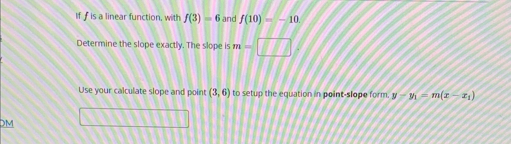 Solved If f ﻿is a linear function, with f(3)=6 ﻿and | Chegg.com