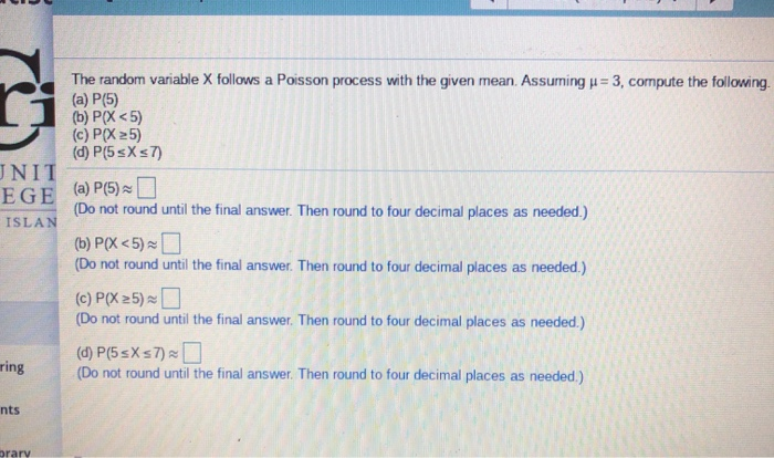 Solved The random variable X follows a Poisson process with | Chegg.com