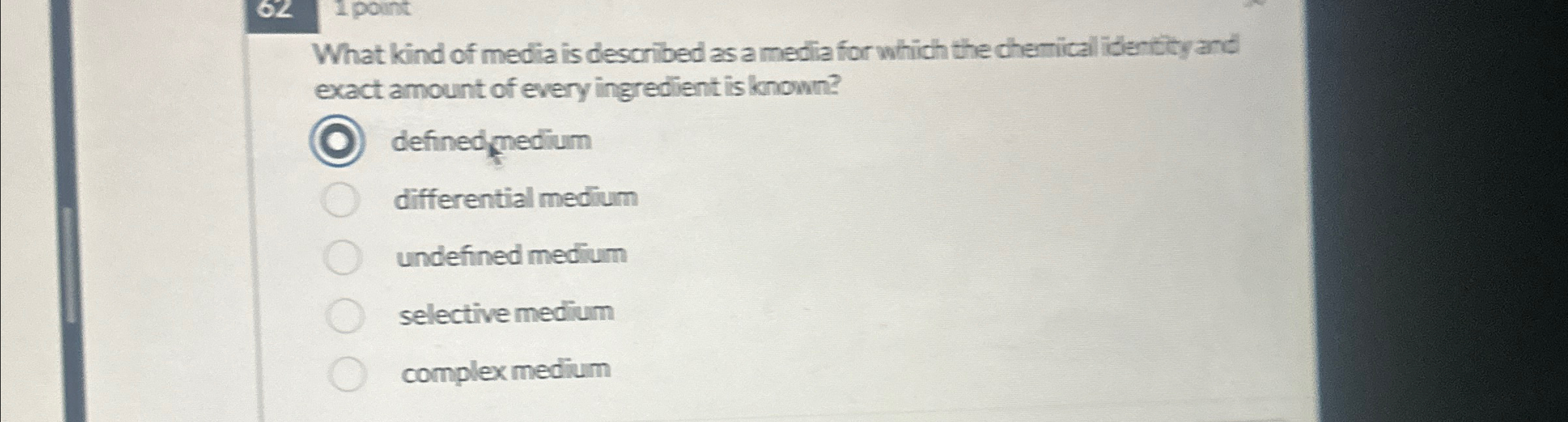 Solved What kind of media is described as a media for which | Chegg.com