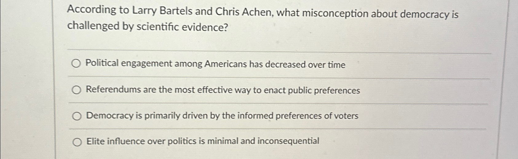 Solved According to Larry Bartels and Chris Achen, what | Chegg.com