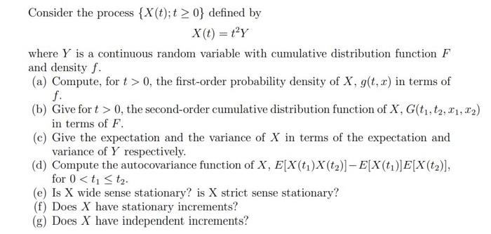 Consider the process {X(t);t≥0} defined by X(t)=t2Y | Chegg.com