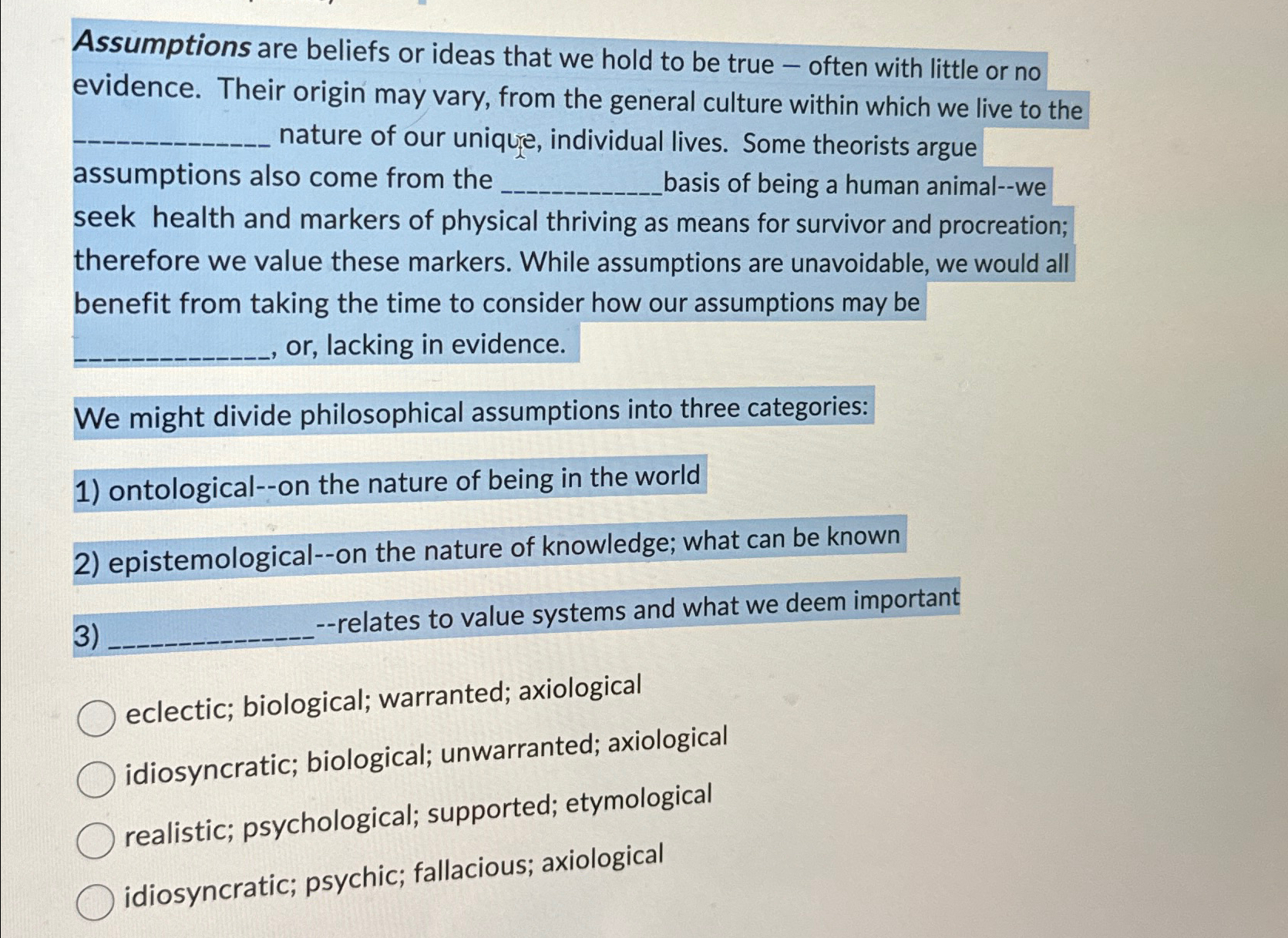 Solved Assumptions are beliefs or ideas that we hold to be | Chegg.com