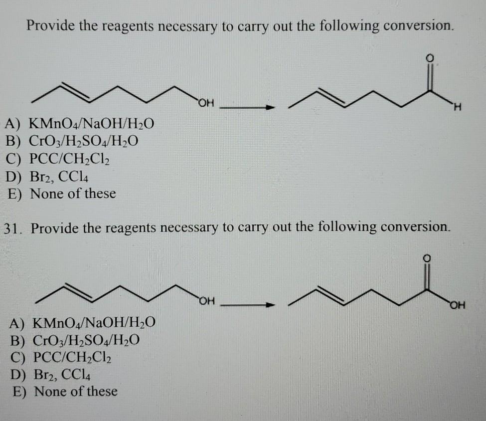 Solved Provide the reagents necessary to carry out the | Chegg.com