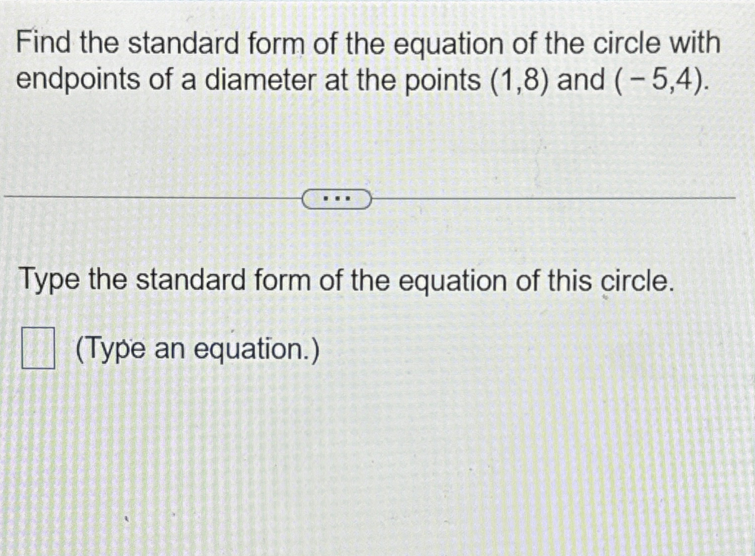 Solved Find the standard form of the equation of the circle | Chegg.com