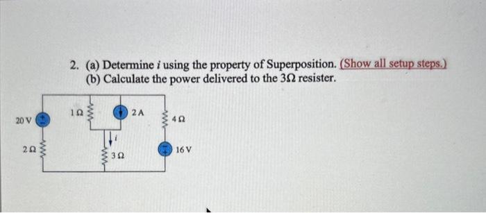 Solved 2. (a) Determine i using the property of | Chegg.com