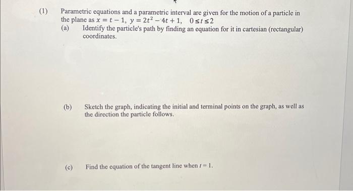 Solved Parametric Equations And A Parametric Interval Are