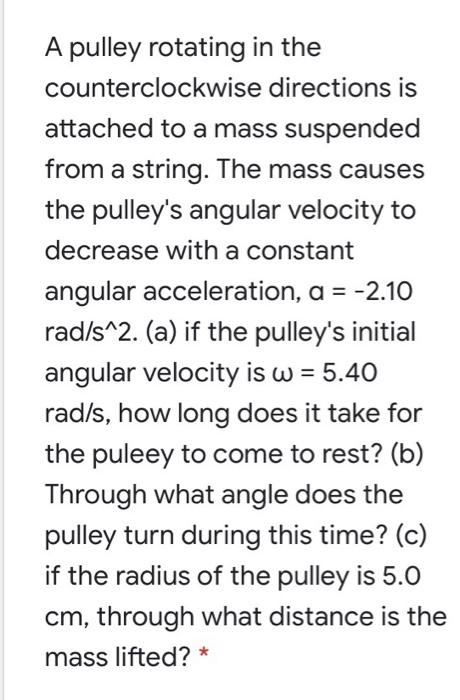 Solved A pulley rotating in the counterclockwise directions | Chegg.com