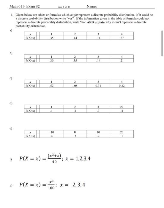 Solved Math 011- Exam #2 a) 1. Given below are tables or | Chegg.com