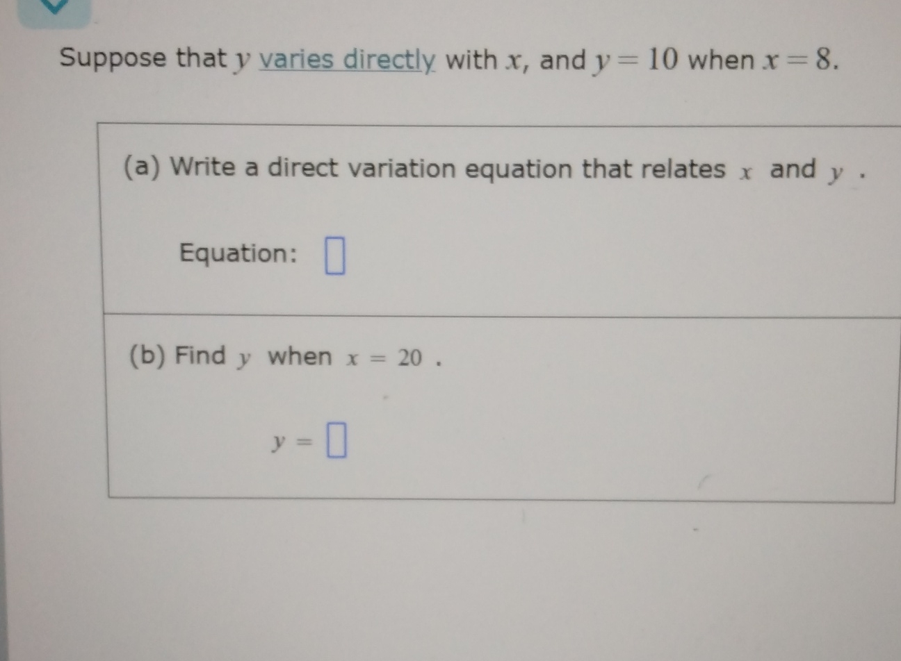 Solved Suppose that y ﻿varies directly with x, ﻿and y=10 | Chegg.com