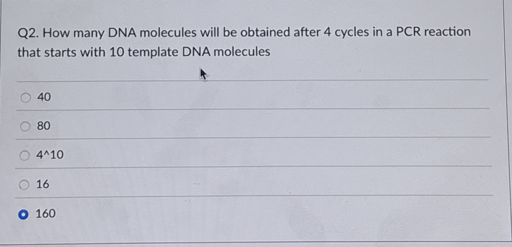 Solved by an EXPERT Q2. ﻿How many DNA molecules will be obtained after 4 | Chegg.com