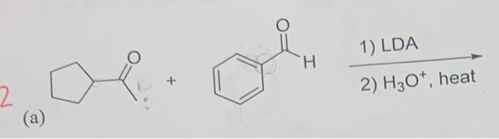 Solved 1) LDA 2) H3O+, heat (a) | Chegg.com