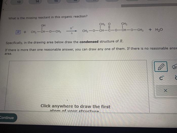 Solved What is the missing reactant in this organic | Chegg.com