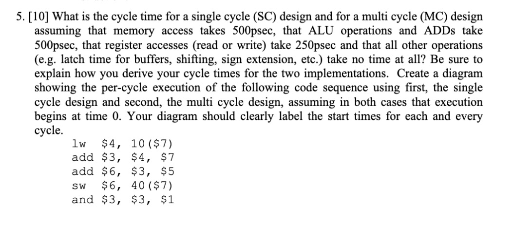 Solved [10] ﻿What is the cycle time for a single cycle (SC) | Chegg.com