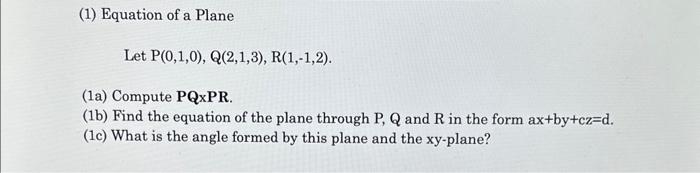 Solved (1) Equation of a Plane Let | Chegg.com