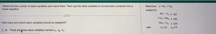 Solved Determine the number of slack variables and name | Chegg.com