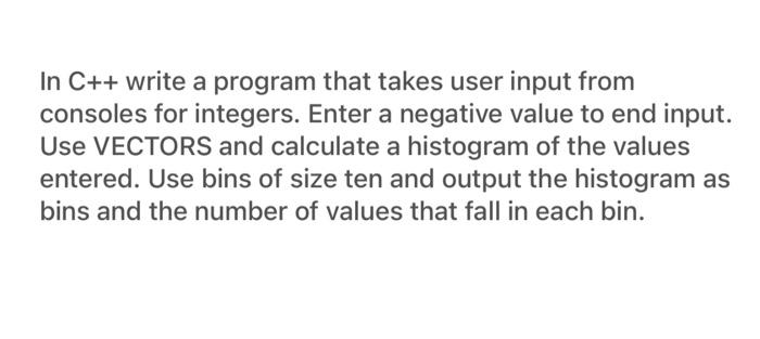 Solved In C++ write a program that takes user input from | Chegg.com