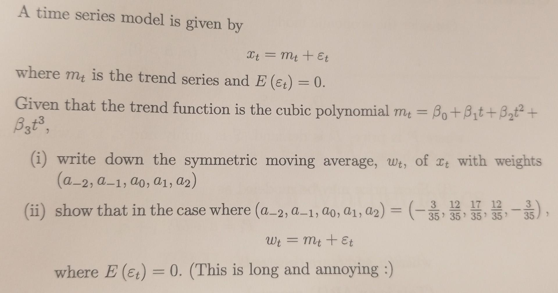Solved A time series model is given by xt=mt+εt where mt is | Chegg.com