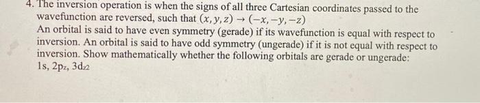 Solved 4. The inversion operation is when the signs of all | Chegg.com