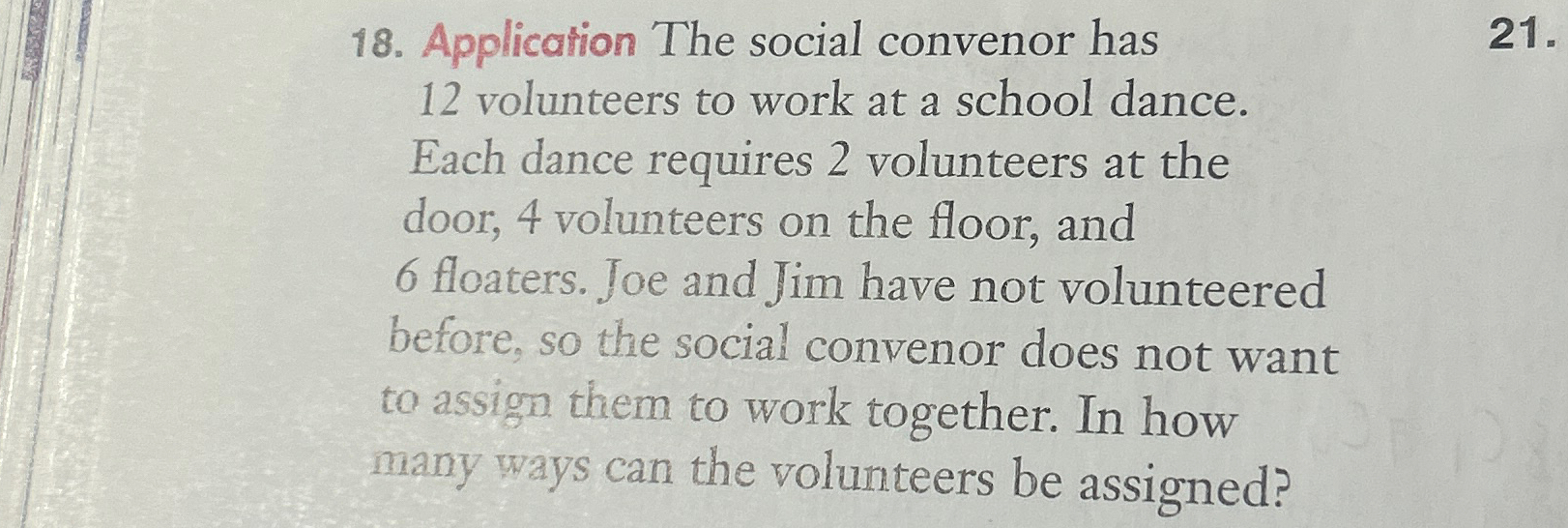 Solved Application The social convenor has12 ﻿volunteers to | Chegg.com