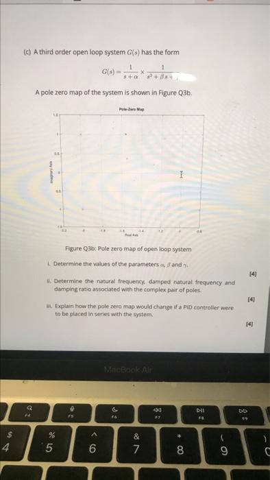 Solved 1 1 (c) Athird order open loop system (3) has the | Chegg.com