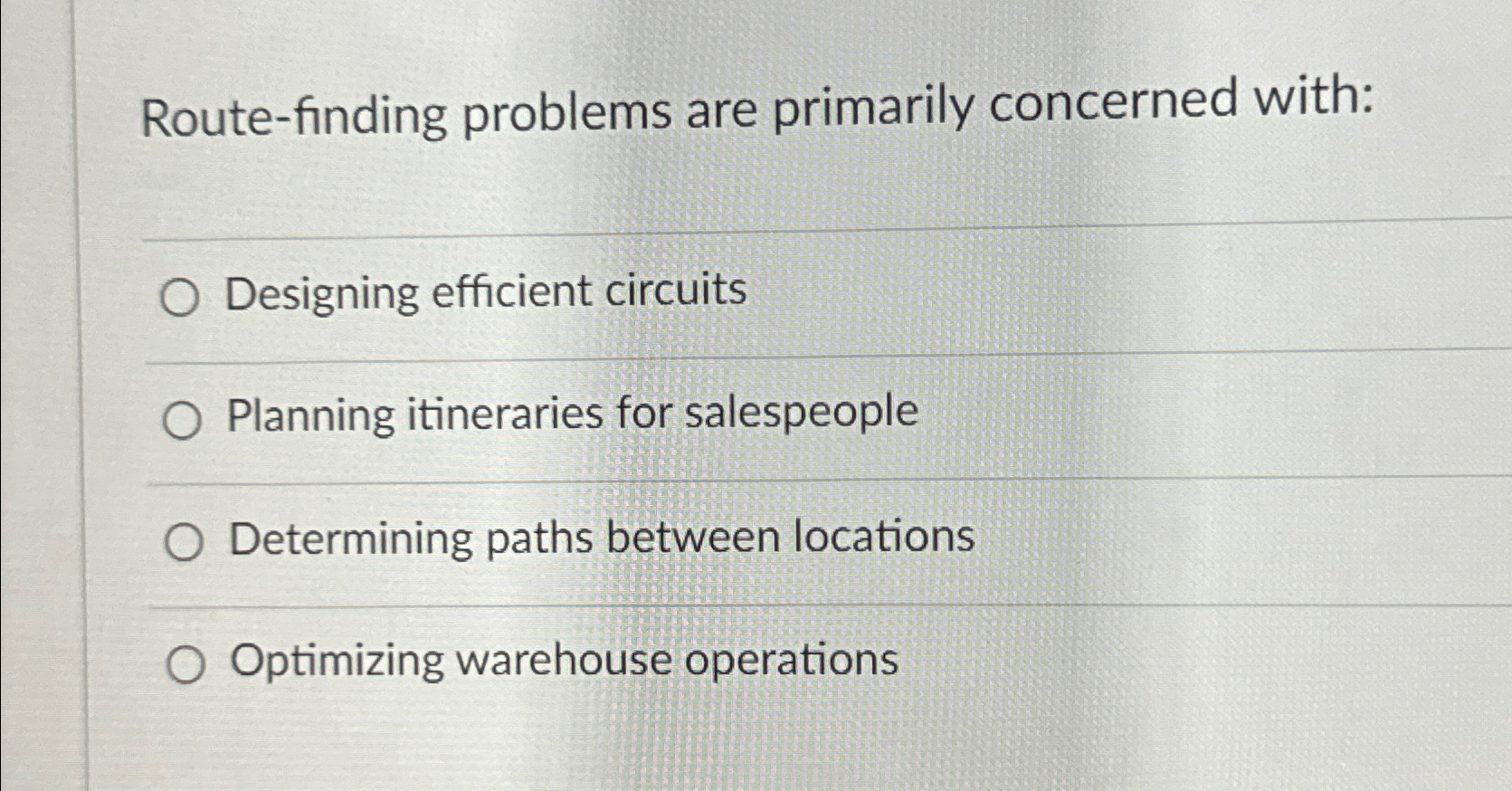 Solved Route-finding problems are primarily concerned | Chegg.com