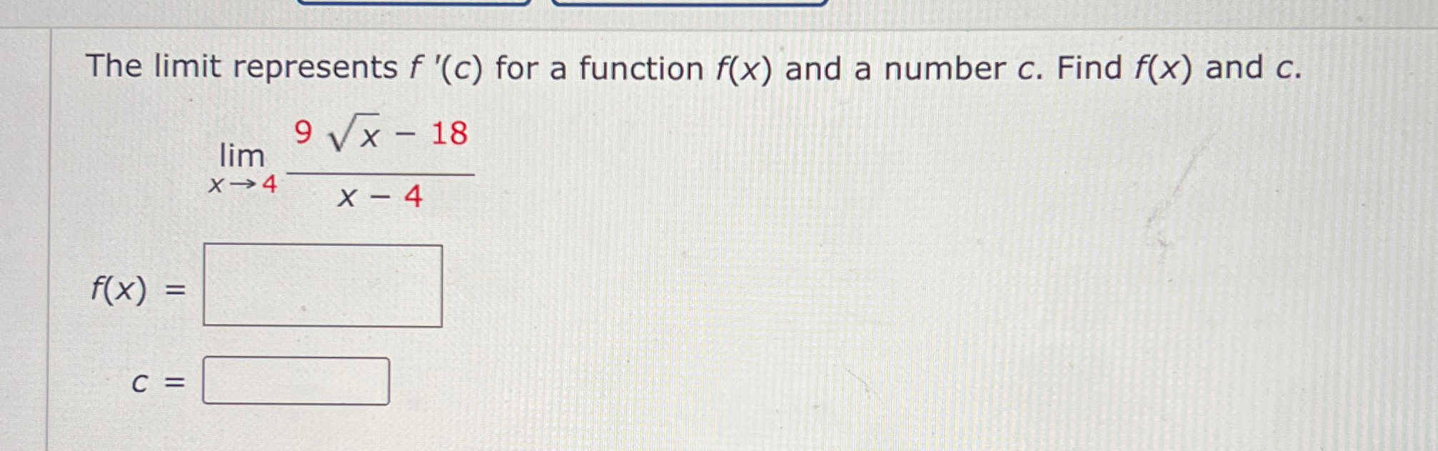 Solved The limit represents f'(c) ﻿for a function f(x) ﻿and | Chegg.com