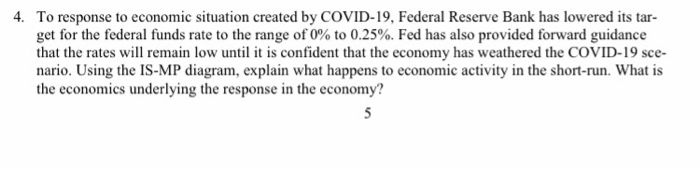 Solved 4. To response to economic situation created by | Chegg.com